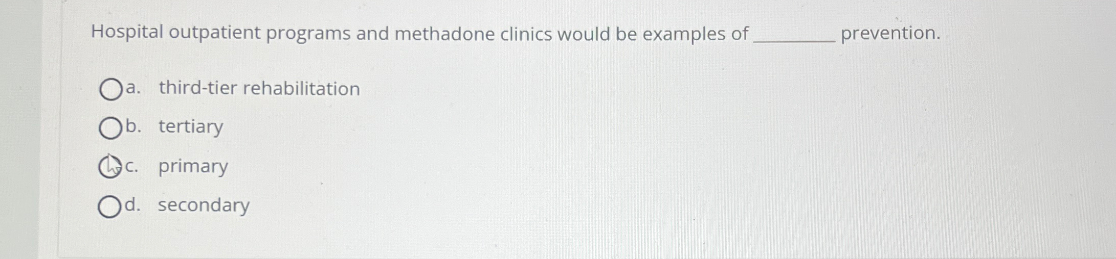 Solved Hospital outpatient programs and methadone clinics | Chegg.com