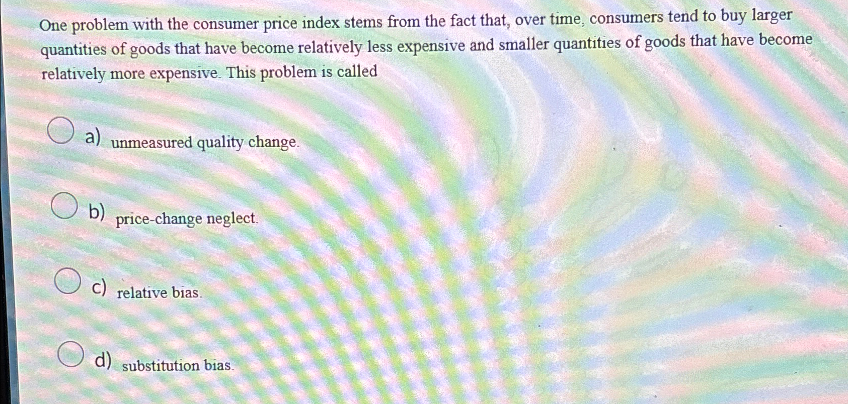 Solved One problem with the consumer price index stems from | Chegg.com
