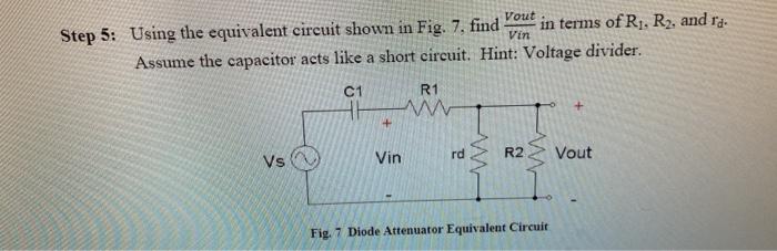 Solved Vin Vout Step 5: Using the equivalent circuit shown | Chegg.com