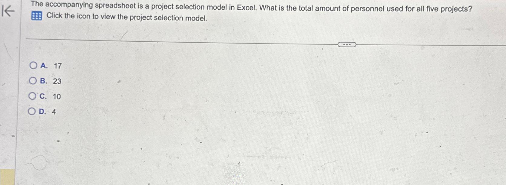 Solved The accompanying spreadsheet is a project selection | Chegg.com