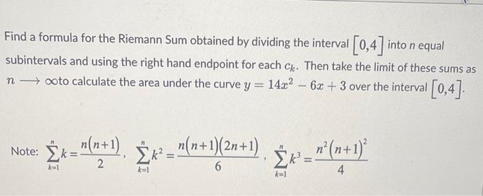 Solved Find a formula for the Riemann Sum obtained by | Chegg.com