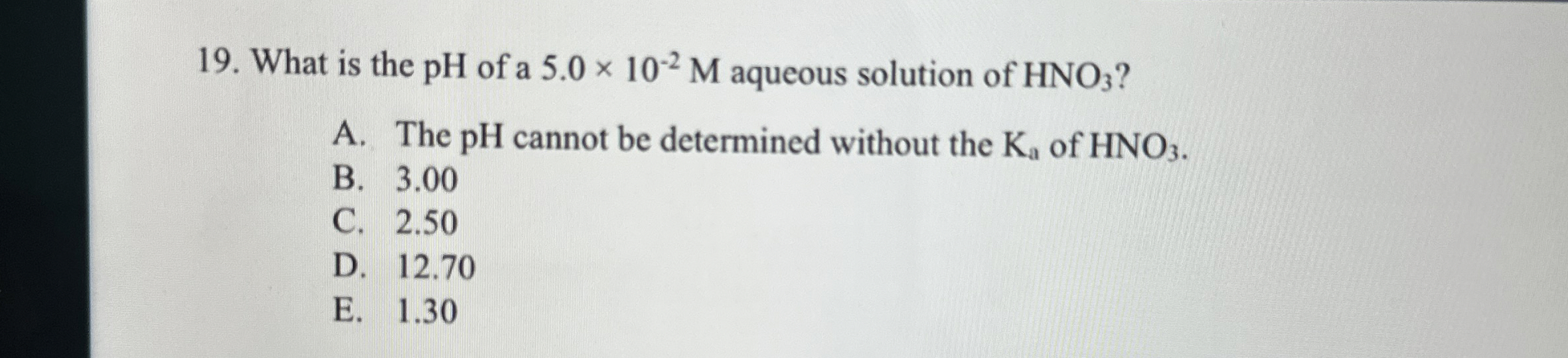 Solved What is the pH of a 5.0×10-2M ﻿aqueous solution of | Chegg.com