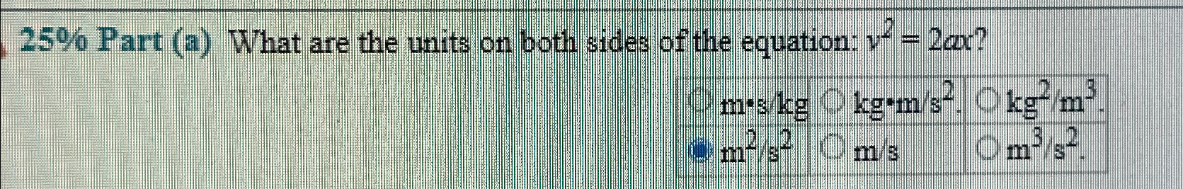 Solved 25% ﻿Part (a) ﻿What are the units on both sides of | Chegg.com