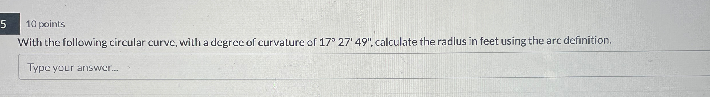 Solved 10 ﻿pointsWith the following circular curve, with a | Chegg.com
