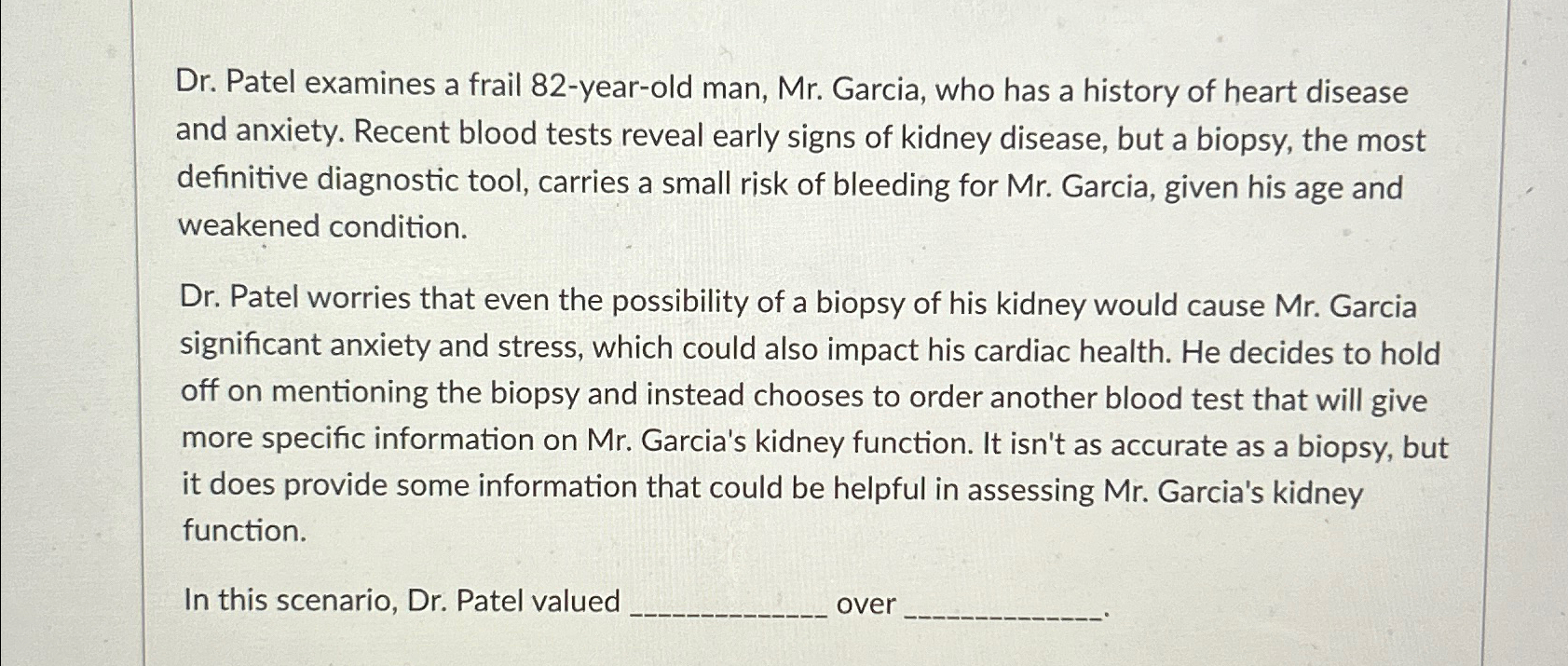 Solved Dr. ﻿Patel examines a frail 82-year-old man, Mr. | Chegg.com