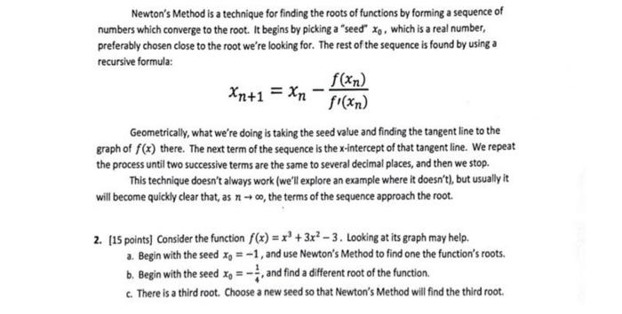 Solved Newton's Method is a technique for finding the roots | Chegg.com