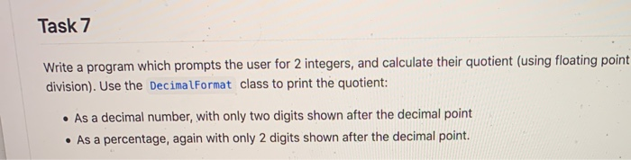 Solved Task 7 Write a program which prompts the user for 2 | Chegg.com