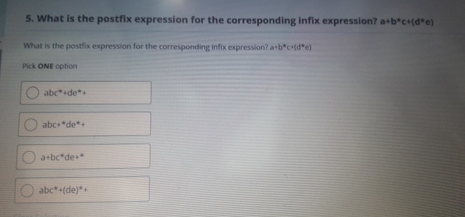 Solved What is the postfix expression for the corresponding | Chegg.com