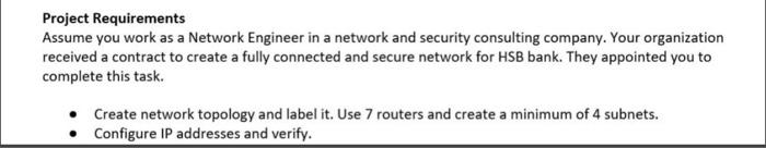 Solved Project Requirements Assume you work as a Network | Chegg.com