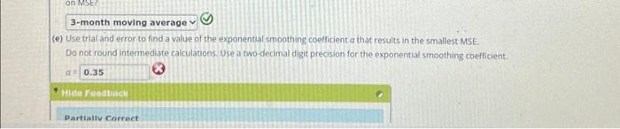 Solved Consider the following time series data: Month Value | Chegg.com