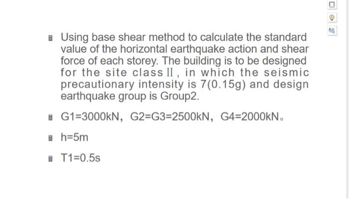 Solved . Using base shear method to calculate the standard | Chegg.com