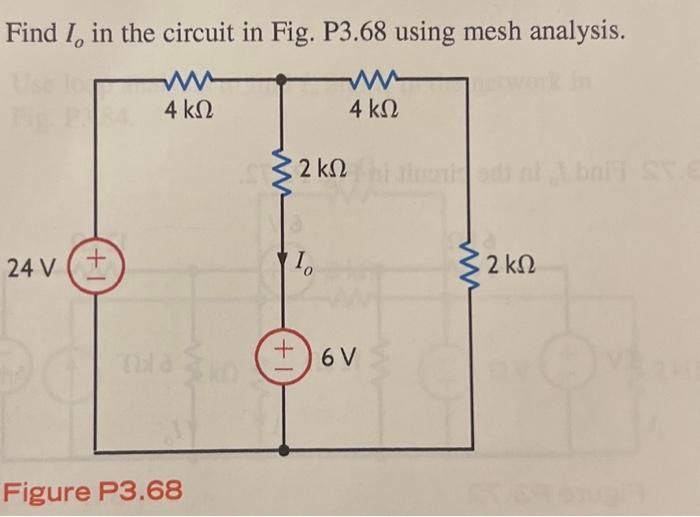 Solved Find Io in the circuit in Fig. P3.68 using mesh | Chegg.com