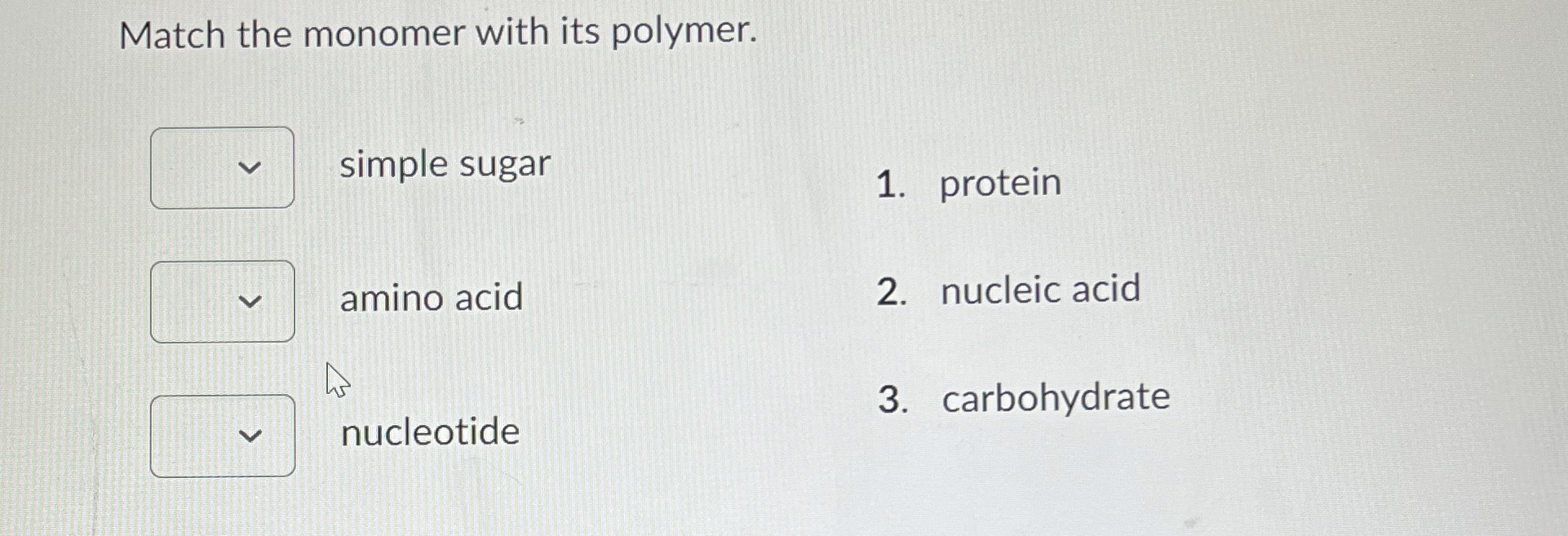 Solved Match the monomer with its polymer.simple sugaramino | Chegg.com