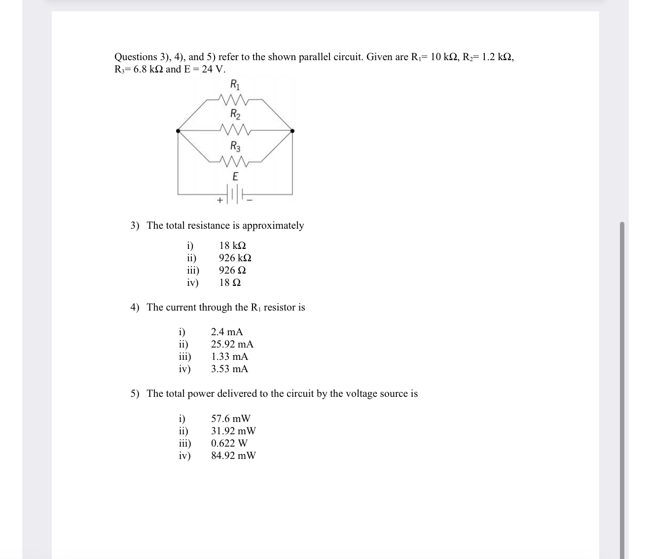 Solved Questions 3), 4), ﻿and 5) ﻿refer to the shown | Chegg.com