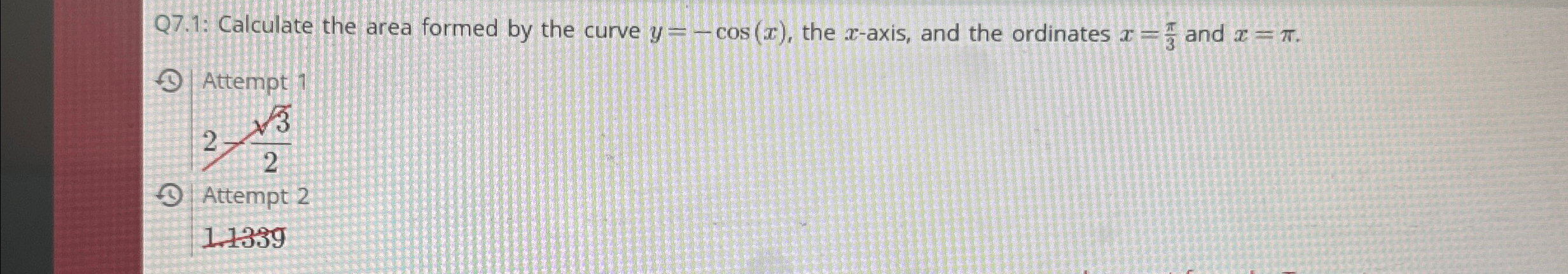 Solved Variant 1Q7.1: Calculate the area formed by the curve | Chegg.com