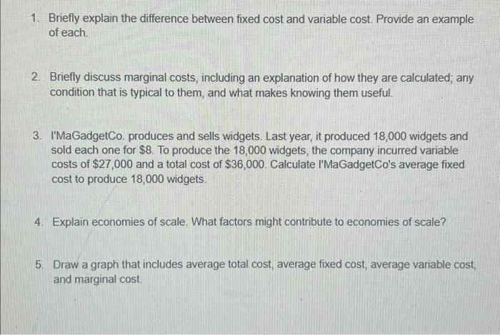 Solved 1. Briefly explain the difference between fixed cost | Chegg.com
