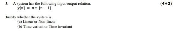 Solved (4+2) 3. A system has the following input-output | Chegg.com