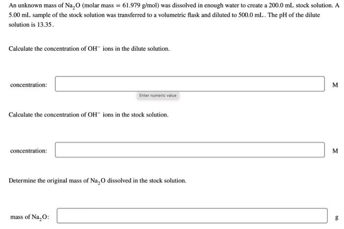 Solved An unknown mass of Na2O (molar mass =61.979 g/mol ) | Chegg.com