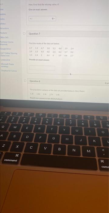 Solved Find the mode of the data set below. Provide an exact | Chegg.com