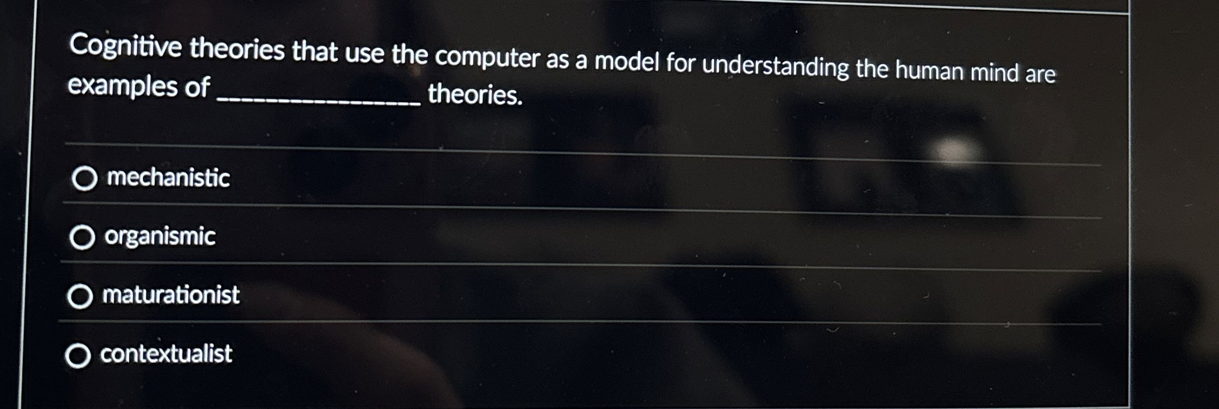 Solved Cognitive theories that use the computer as a model | Chegg.com
