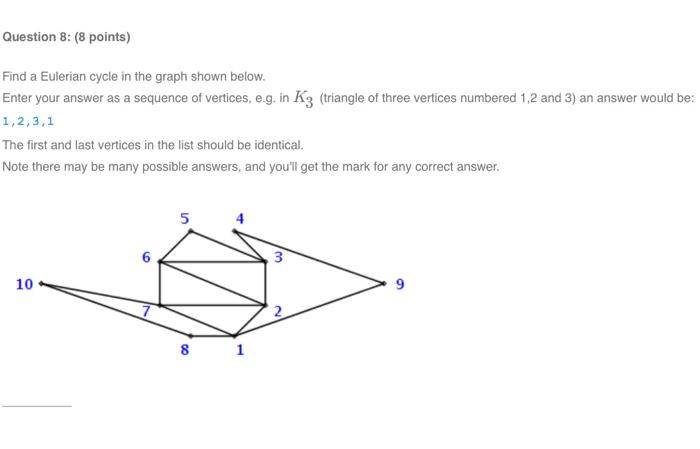 Solved Question 8: (8 points) Find a Eulerian cycle in the | Chegg.com
