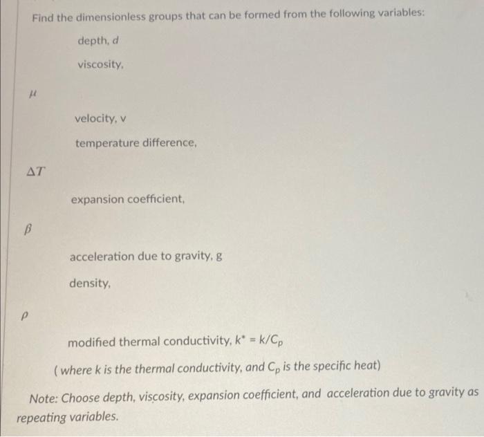 Solved Find the dimensionless groups that can be formed from | Chegg.com