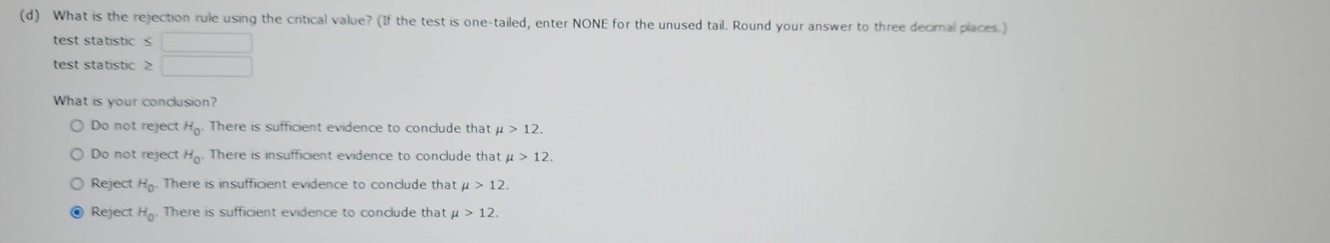 Solved (d) What is the rejection rule using the critical | Chegg.com