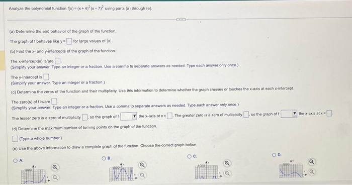 Solved Analyze the polynomial function f(x)=(x+4)2(x−7)2 | Chegg.com
