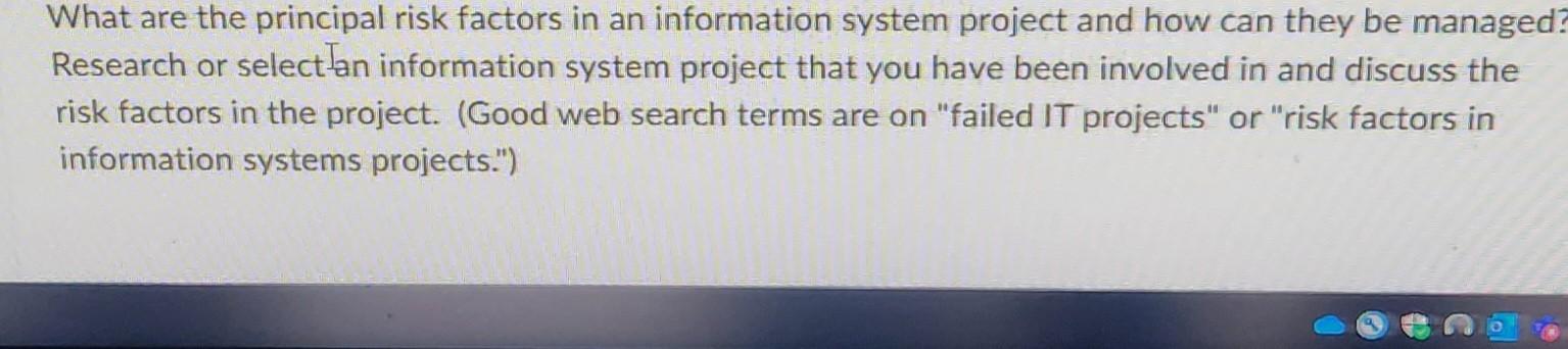 Solved What are the principal risk factors in an information | Chegg.com
