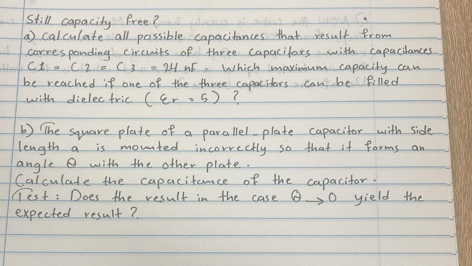 Solved Still capacity free? a) Calculate all possible | Chegg.com