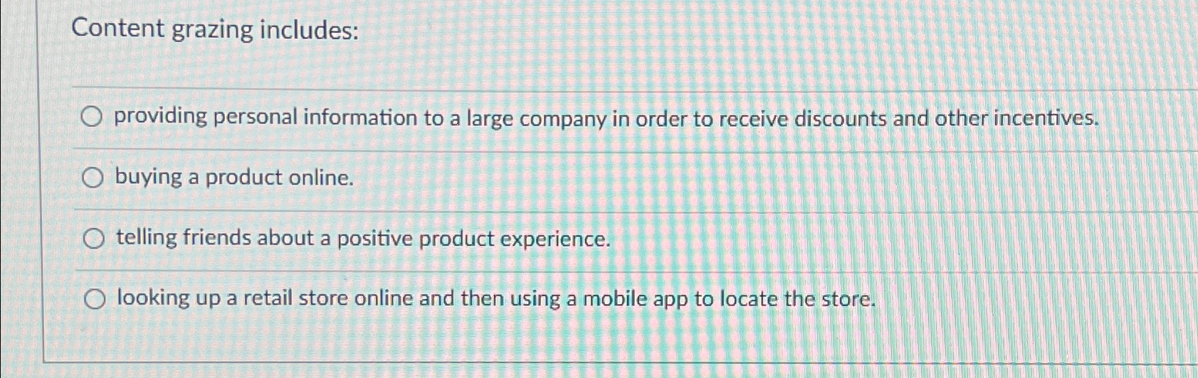 Solved Content grazing includes:providing personal | Chegg.com