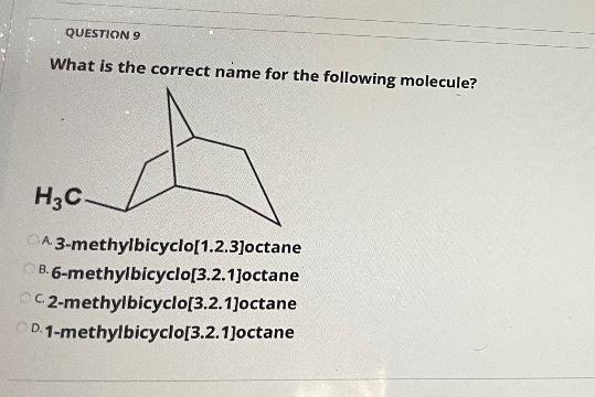 Solved What is the correct name for the following molecule? | Chegg.com