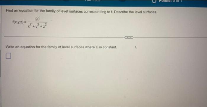 Solved Find an equation for the family of level surfaces | Chegg.com