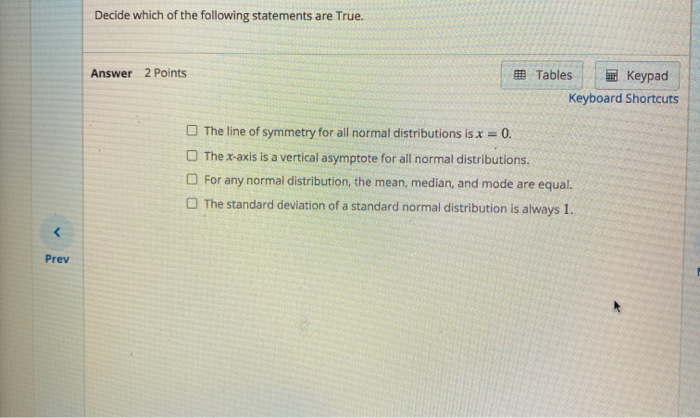 Solved Decide which of the following statements are True. | Chegg.com Solved Decide which of the following statements are True. | Chegg.com