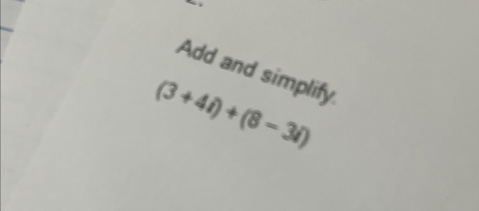 Solved 4dd ﻿and simplify. (3+4n)+(8-3) | Chegg.com