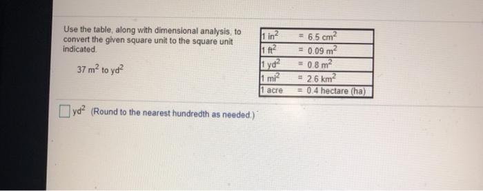 Solved Use the table, along with dimensional analysis to | Chegg.com