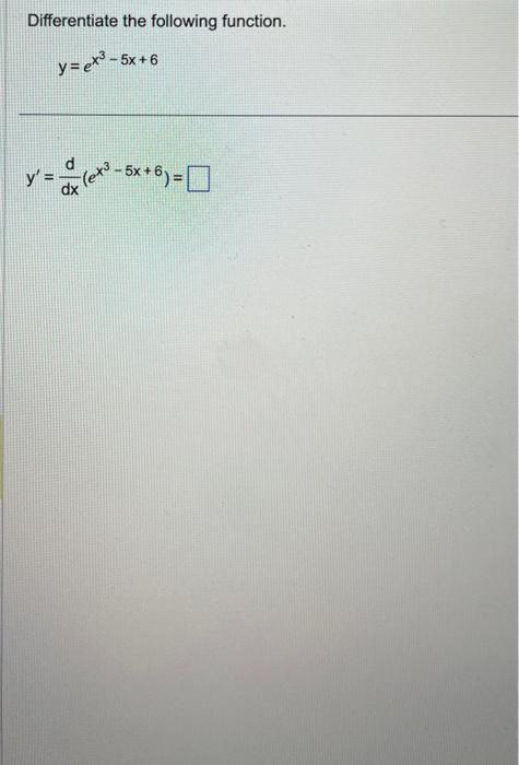Solved Differentiate the following function. \\[ | Chegg.com