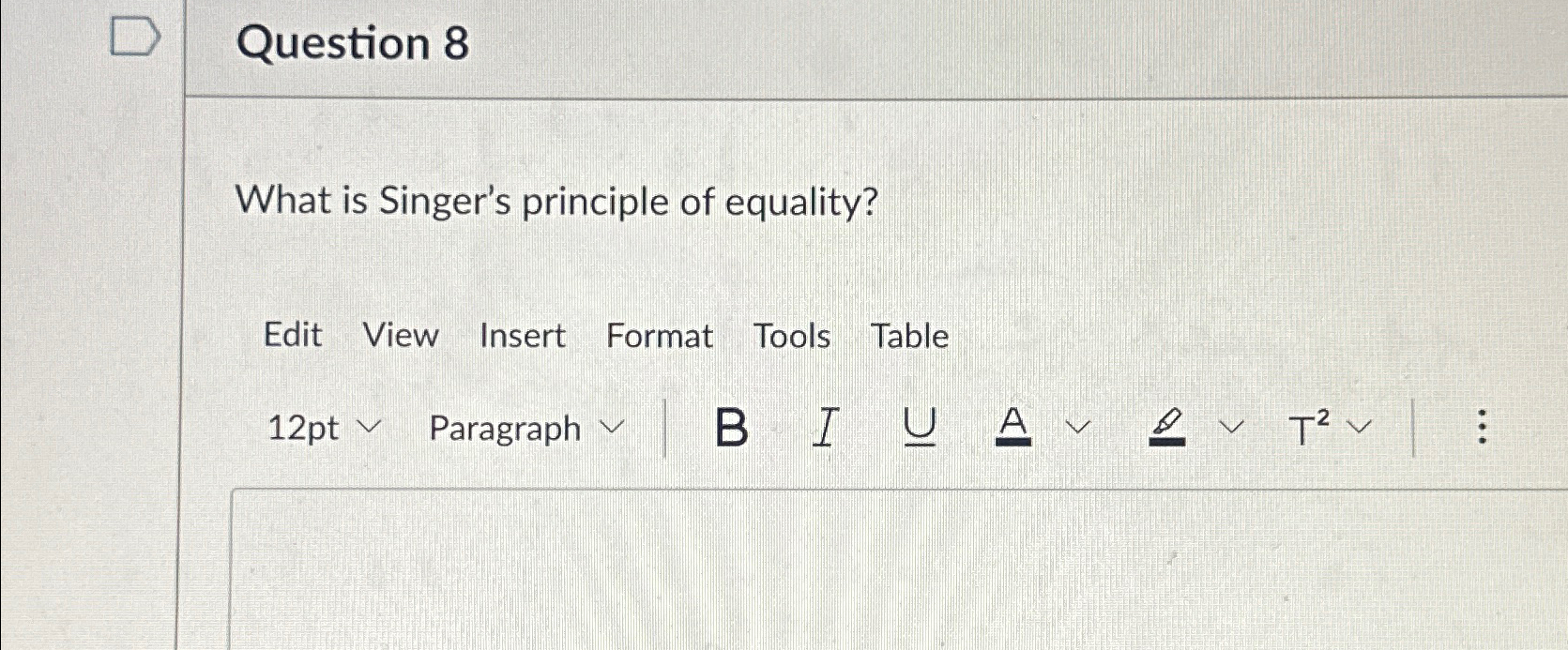 Solved Question 8What is Singer's principle of equality?Edit | Chegg.com
