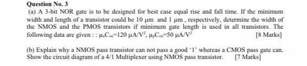 Solved Question No. 3 (a) A 3-bit NOR gate is to be designed | Chegg.com