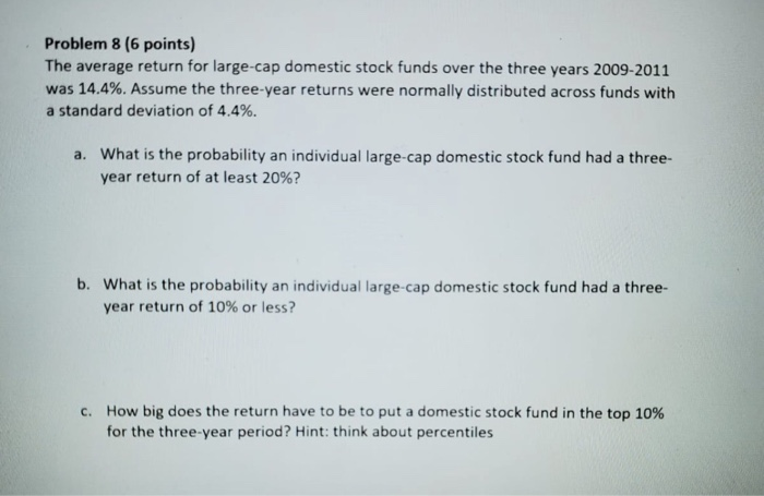 Solved Problem 8 (6 points) The average return for large-cap | Chegg.com