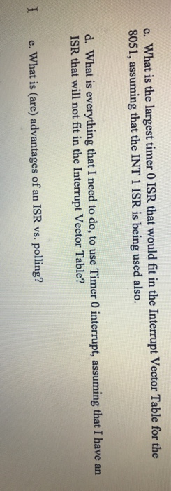 Solved c. What is the largest timer 0 ISR that would fit in | Chegg.com