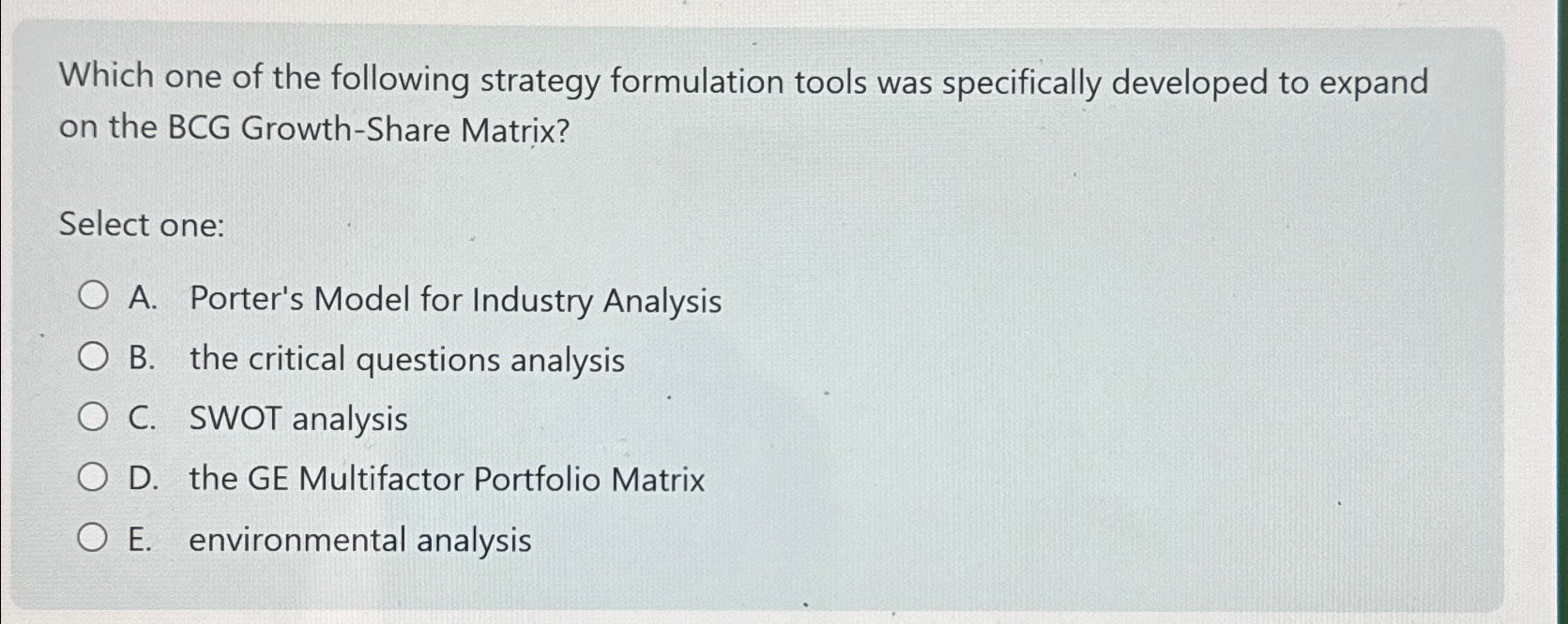 Solved Which one of the following strategy formulation tools | Chegg.com