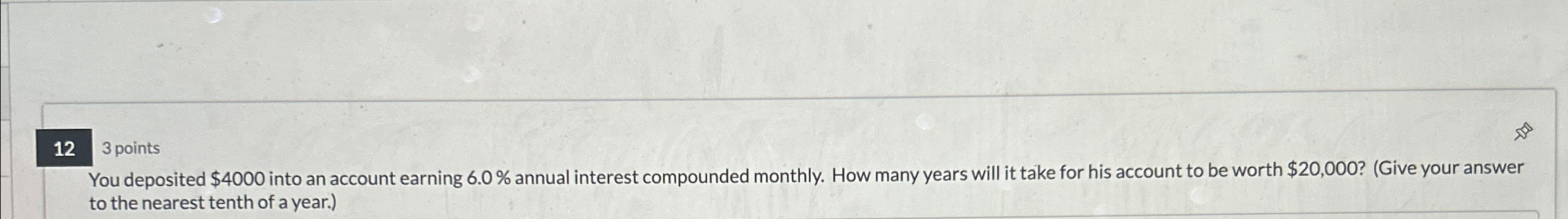 Solved 123 ﻿pointsYou deposited $4000 ﻿into an account | Chegg.com