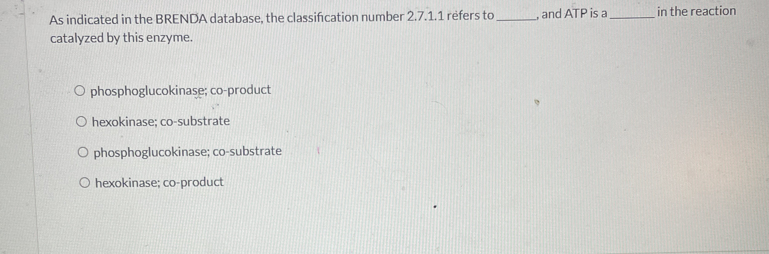 Solved As indicated in the BRENDA database, the | Chegg.com