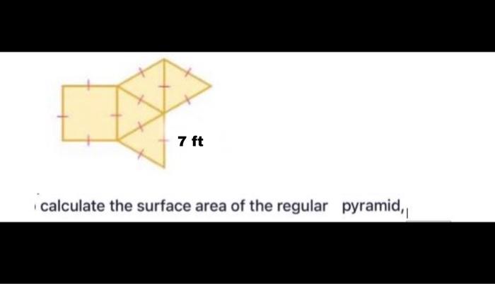 Solved calculate the surface area of the regular pyramid, | Chegg.com