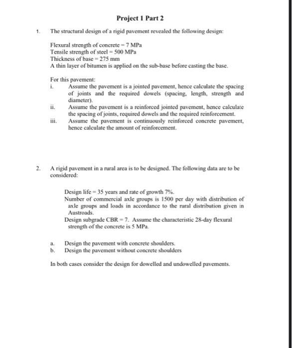 Solved 1. The structural design of a rigid pavement revealed | Chegg.com
