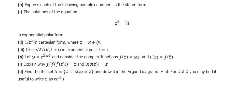 Solved (a) Express each of the following complex numbers in | Chegg.com