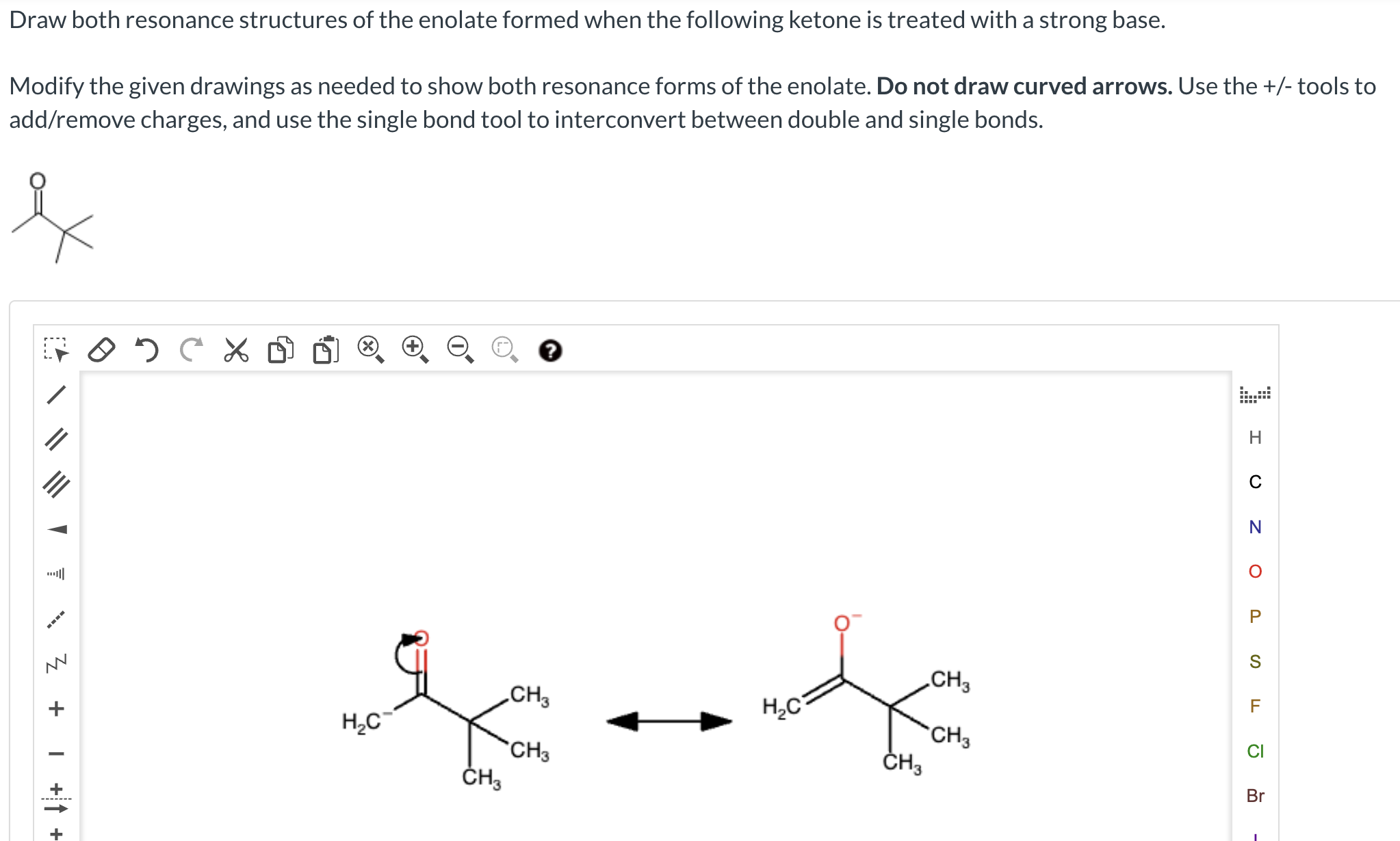 Draw both resonance structures of the enolate formed | Chegg.com
