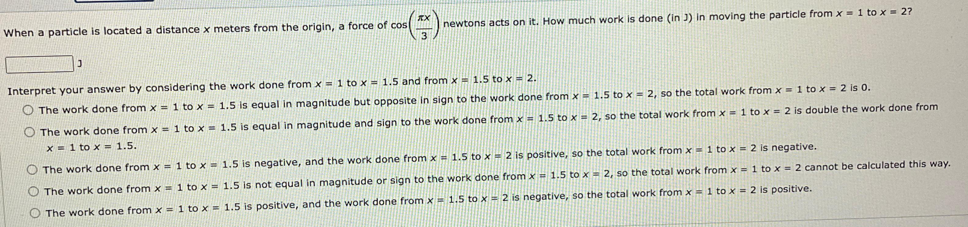Solved When a particle is located a distance x ﻿meters from | Chegg.com