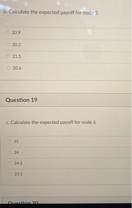 Solved 22.5 22.8 22.1 23.1b. Calculate the expected payoff | Chegg.com